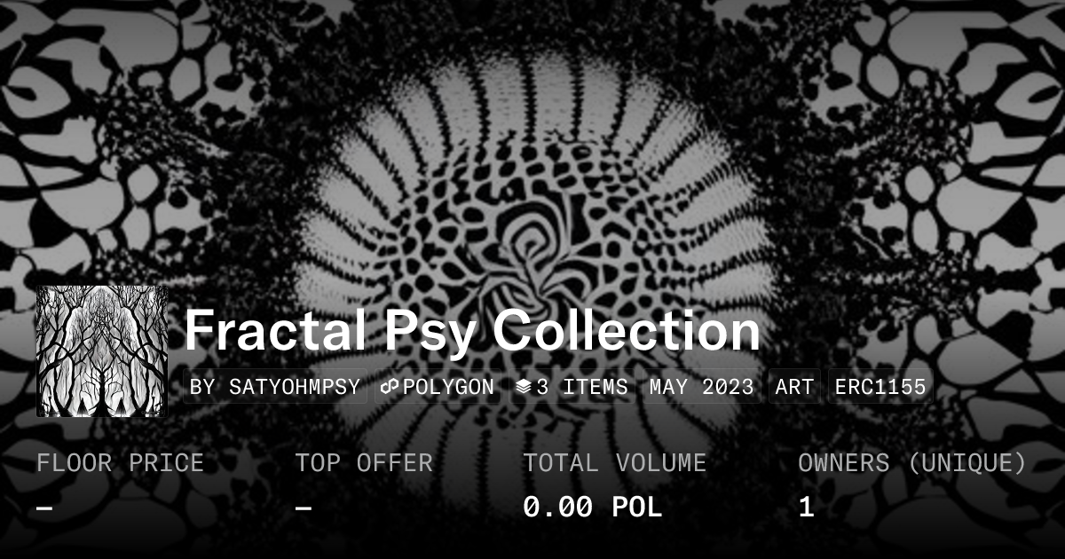 Fractal Psy Collection - Collection | OpenSea