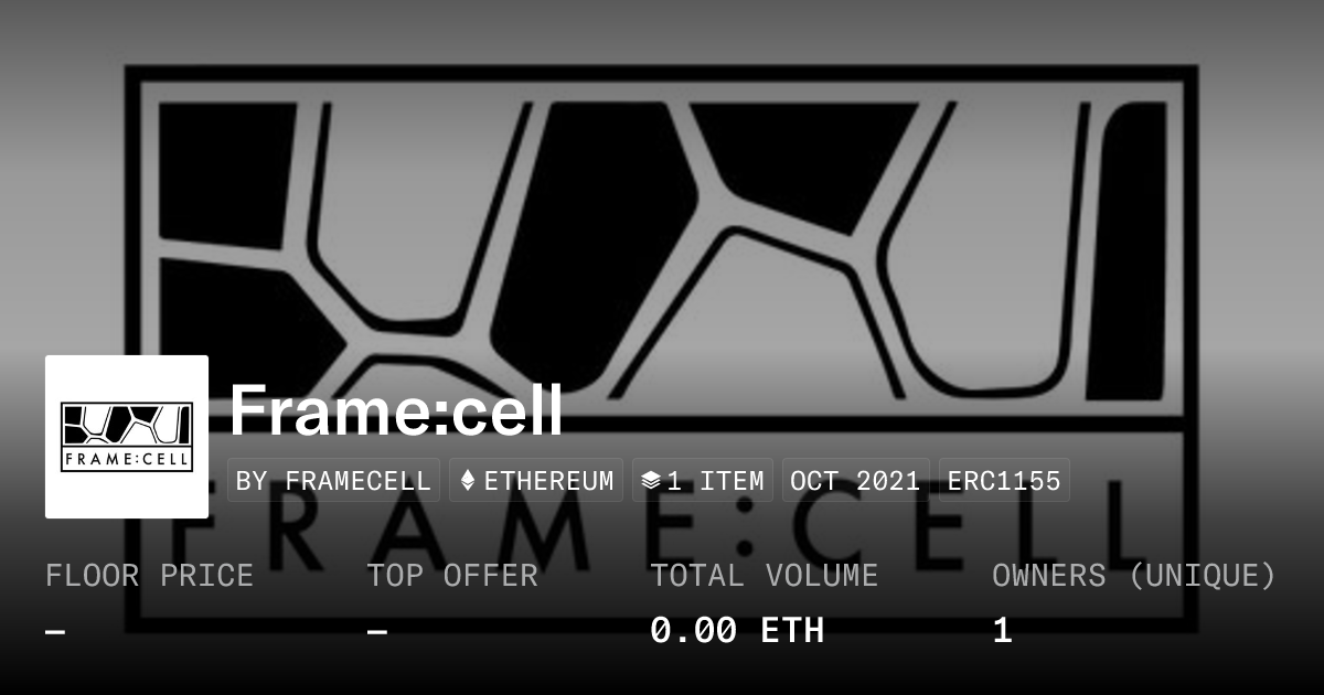 Frame:cell - Collection | OpenSea