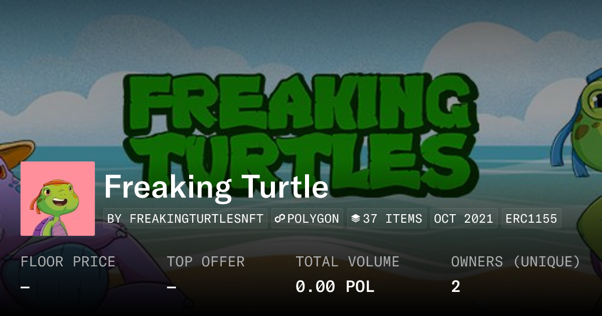 Freaking Turtle - Collection | OpenSea