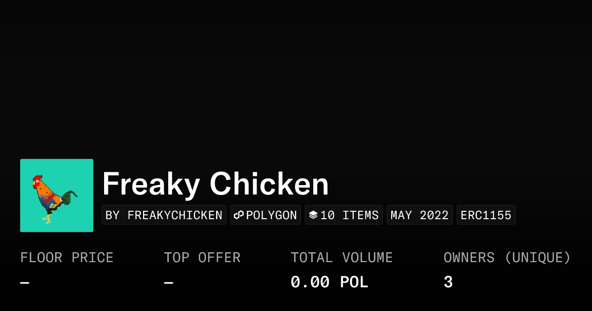 Freaky Chicken - Collection | OpenSea