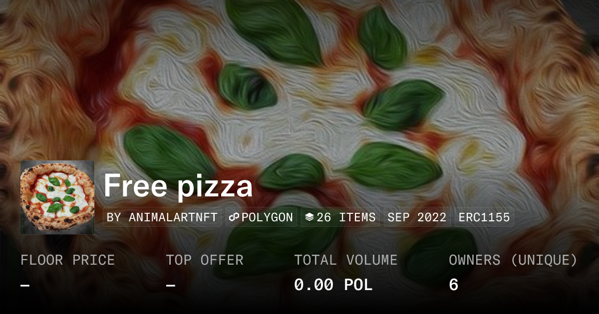 Free pizza - Collection | OpenSea
