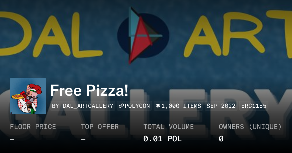 Free Pizza! - Collection | OpenSea