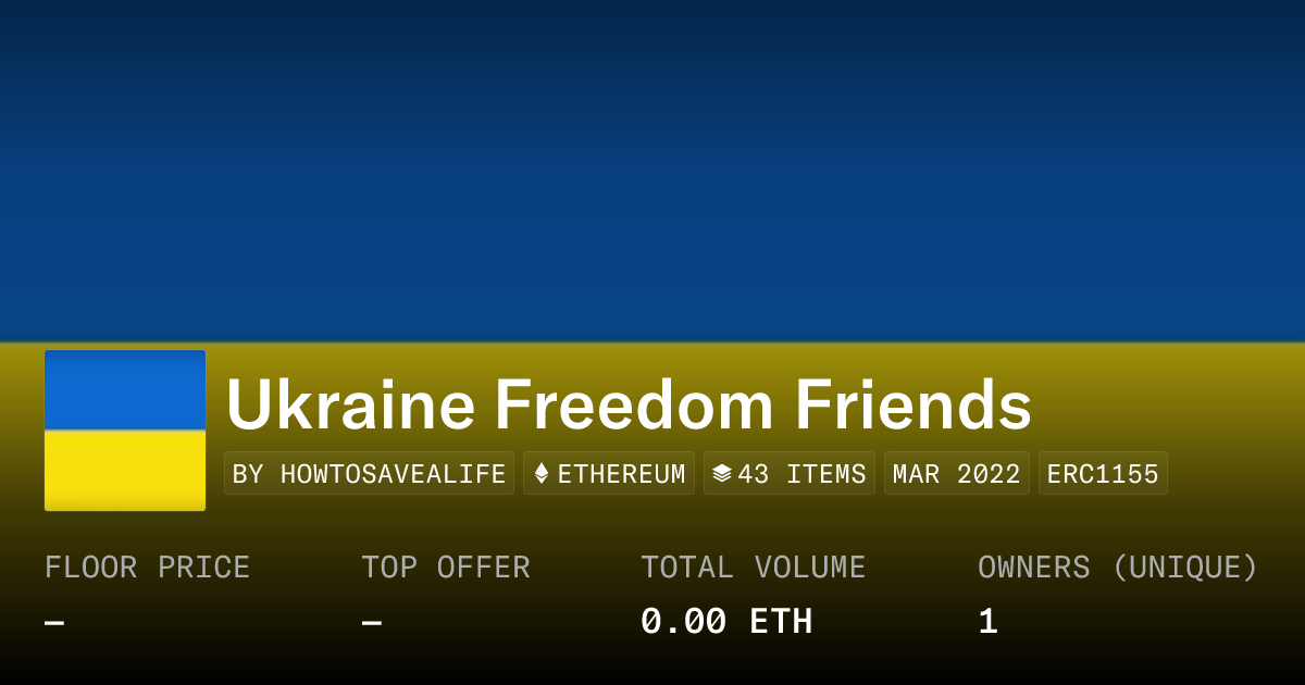 Ukraine Freedom Friends - Collection | OpenSea