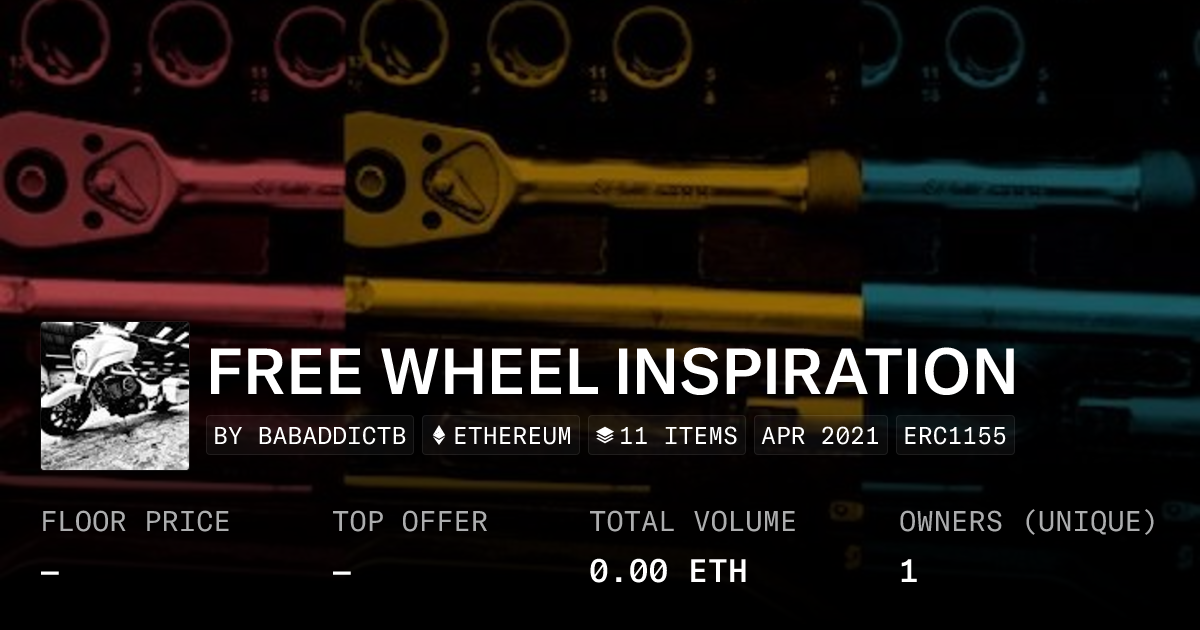 FREE WHEEL INSPIRATION - Collection | OpenSea