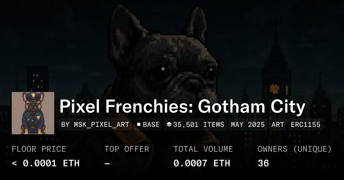 Pixel Frenchies: Gotham City - Collection | OpenSea