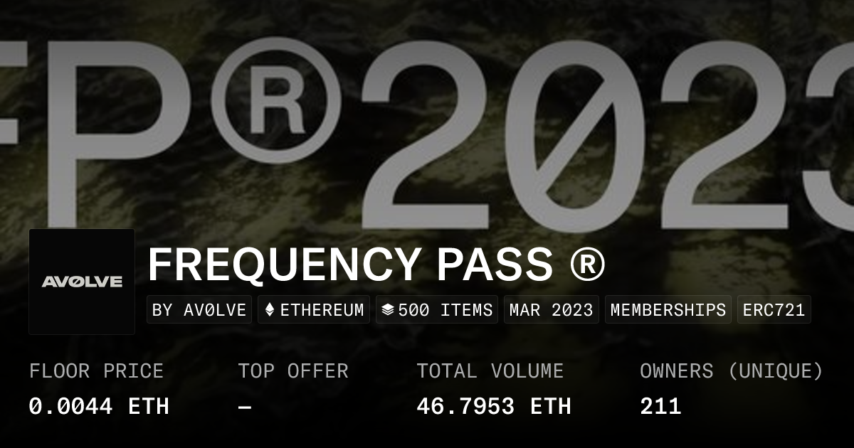 FREQUENCY PASS ® - Collection | OpenSea