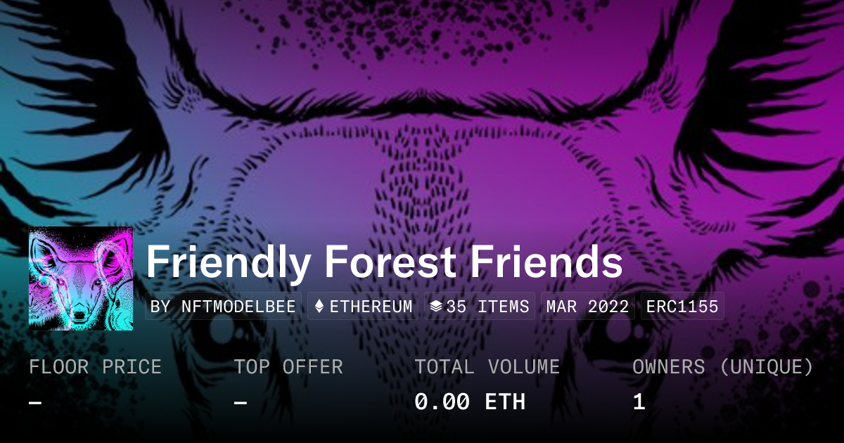 Friendly Forest Friends - Collection | OpenSea