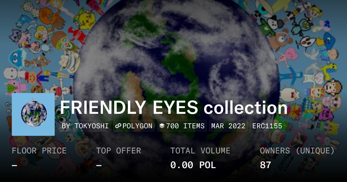FRIENDLY EYES collection - Collection | OpenSea