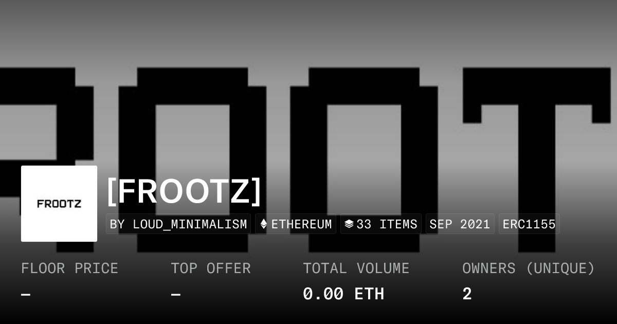 [FROOTZ] - Collection | OpenSea