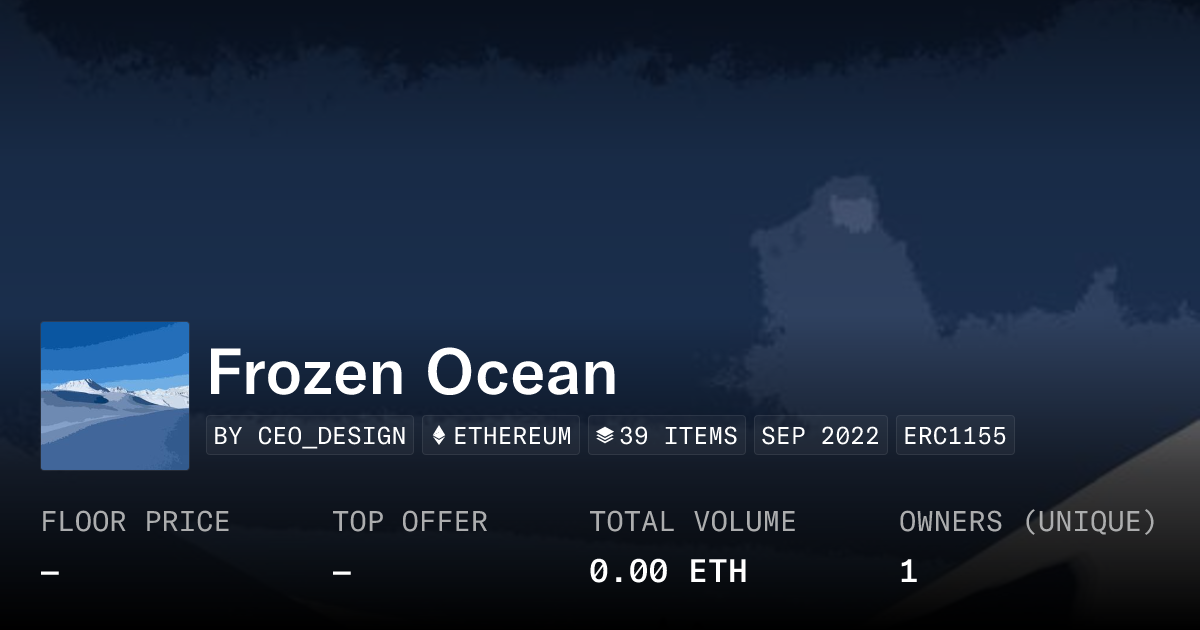 Frozen Ocean - Collection | OpenSea