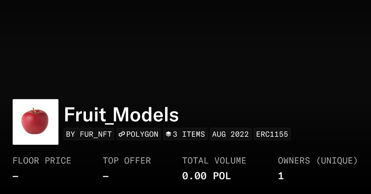 Fruit_Models - Collection | OpenSea