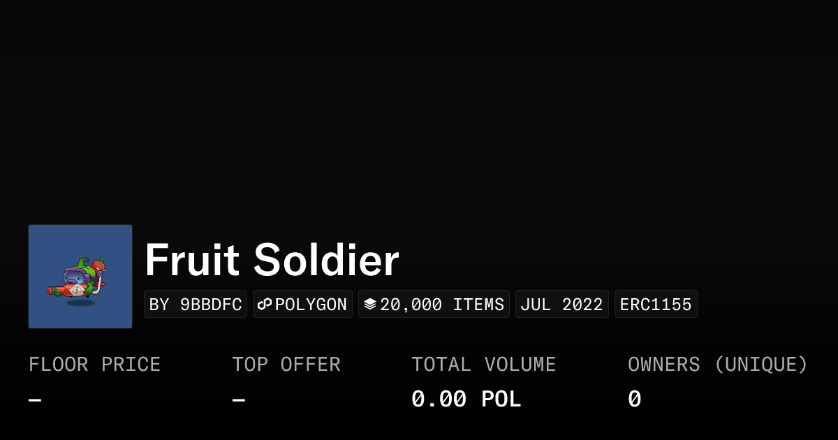 Fruit Soldier - Collection | OpenSea