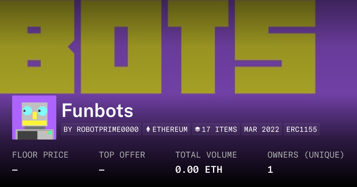 Funbots - Collection | OpenSea