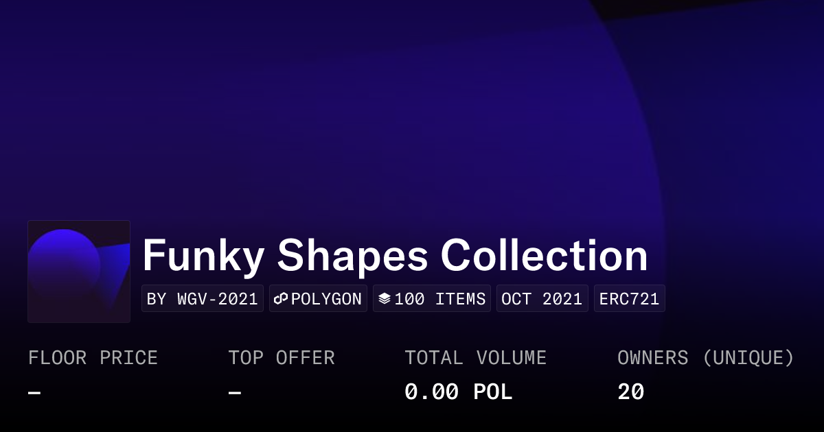 Funky Shapes Collection - Collection | OpenSea