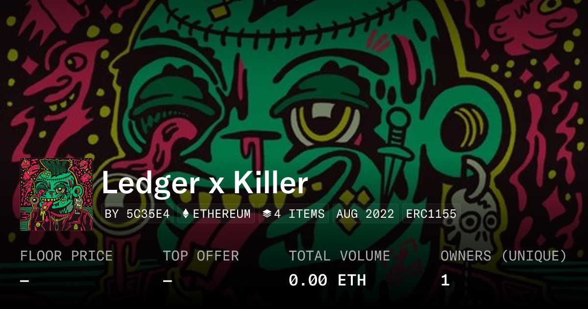 Ledger x Killer - Collection | OpenSea