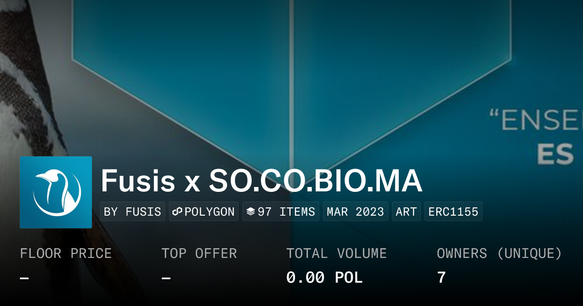 Fusis x SO.CO.BIO.MA - Collection | OpenSea