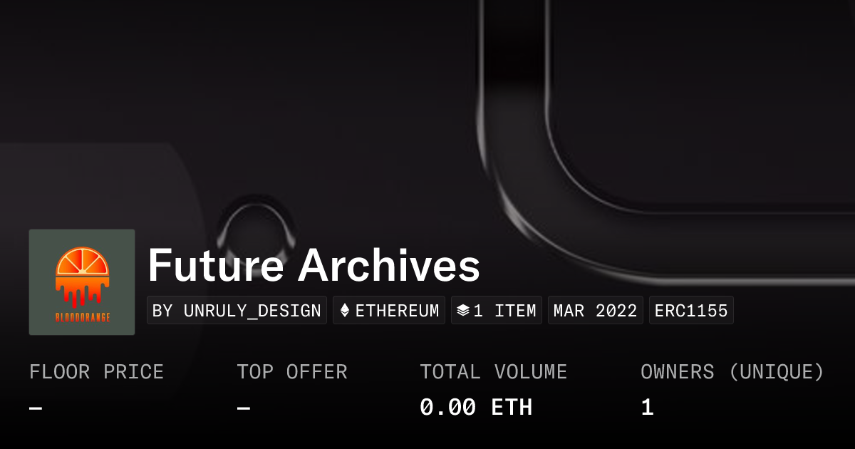 Future Archives - Collection | OpenSea