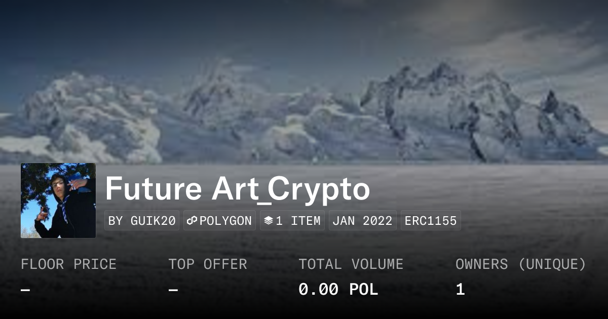 Future Art_Crypto - Collection | OpenSea
