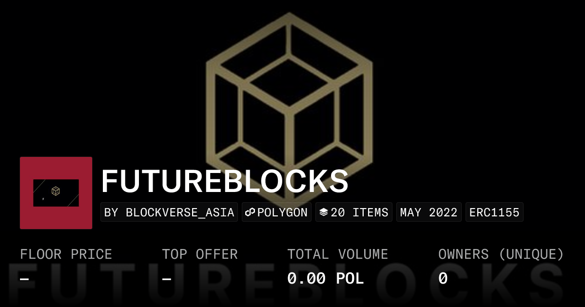 FUTUREBLOCKS - Collection | OpenSea