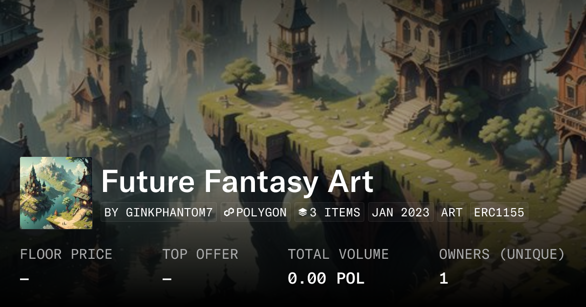 Future Fantasy Art - Collection | OpenSea