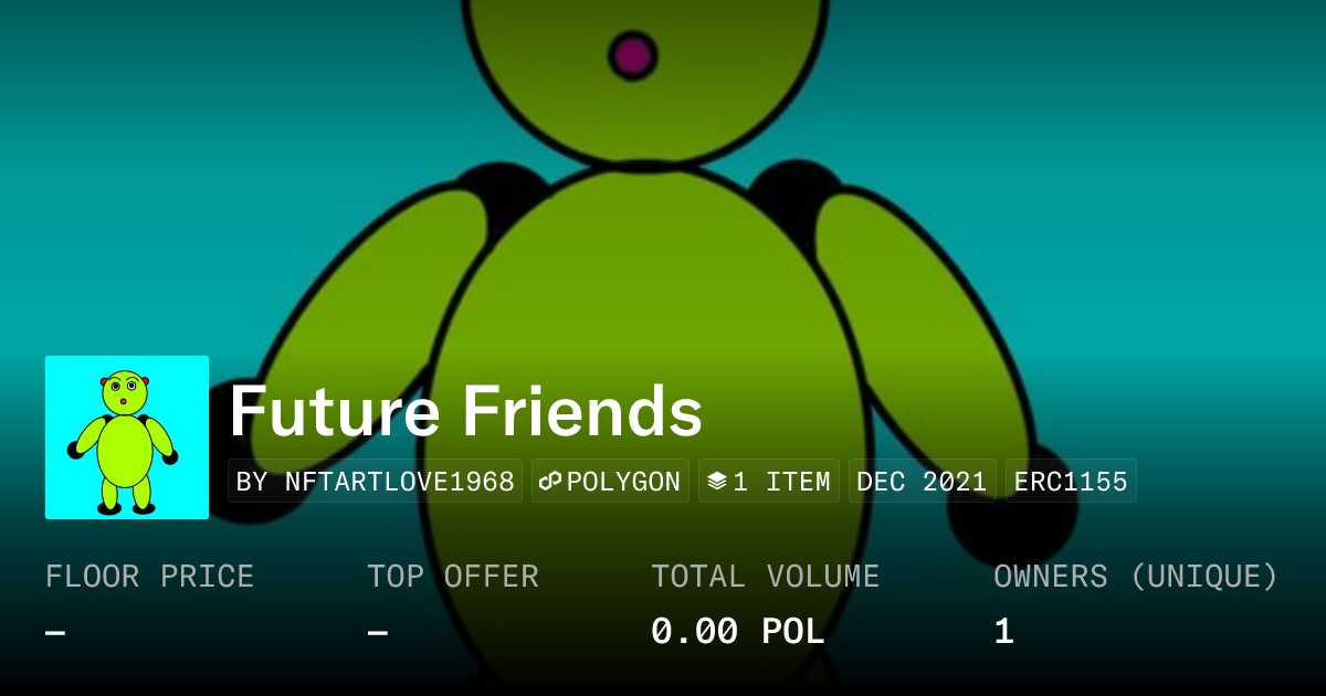 Future Friends - Collection | OpenSea