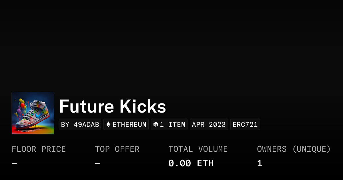 Future Kicks - Collection | OpenSea