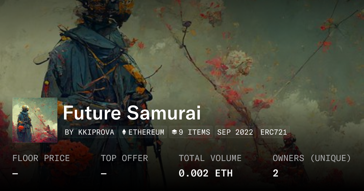 Future Samurai - Collection | OpenSea