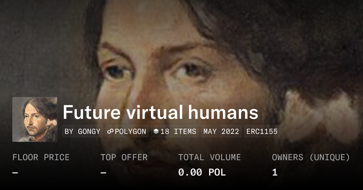 Future virtual humans - Collection | OpenSea