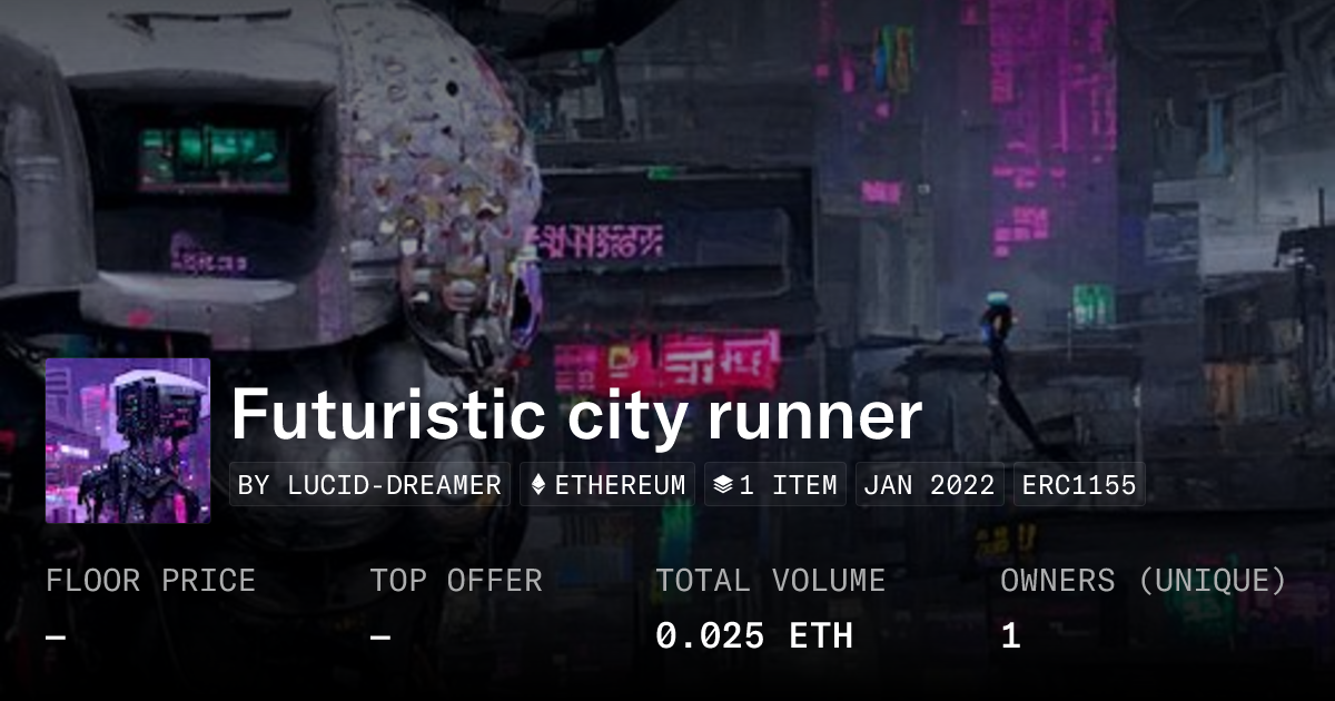Futuristic city runner - Collection | OpenSea