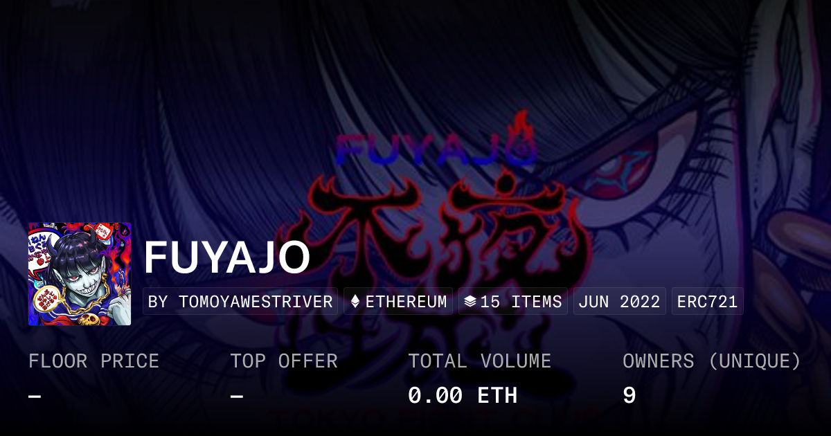 FUYAJO - Collection | OpenSea