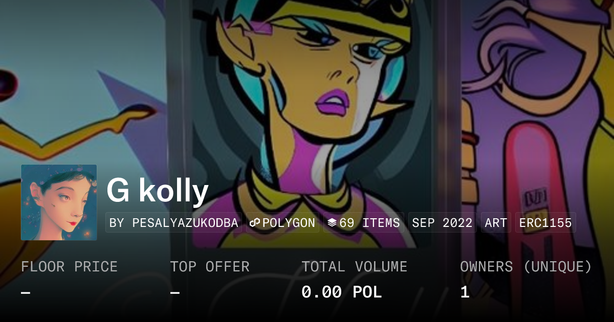 G kolly - Collection | OpenSea