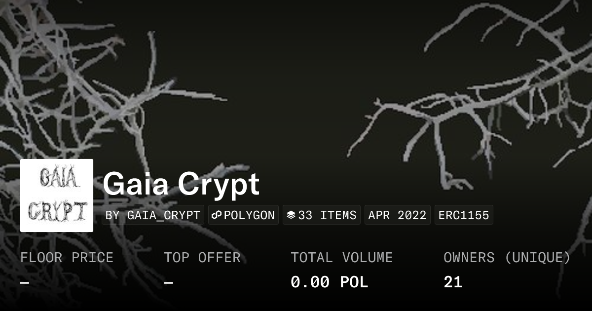 Gaia Crypt - Collection | OpenSea