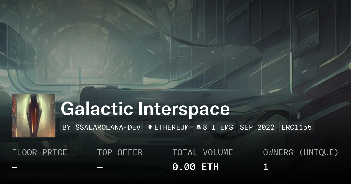 Galactic Interspace - Collection | OpenSea