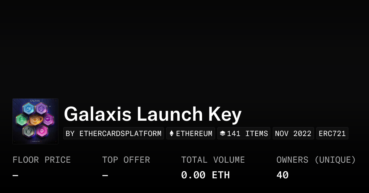 Galaxis Launch Key - Collection | OpenSea