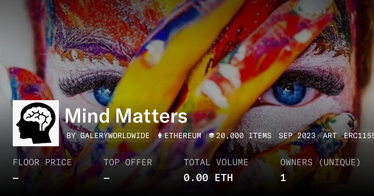 Mind Matters - Collection | OpenSea
