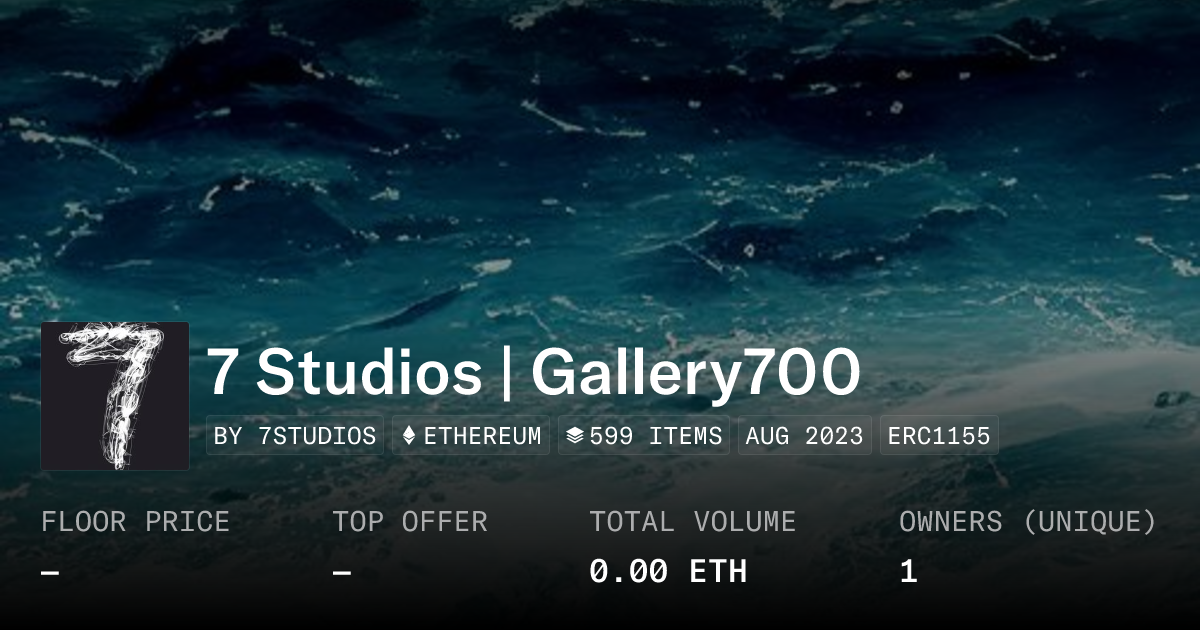 7 Studios | Gallery700 - Collection | OpenSea