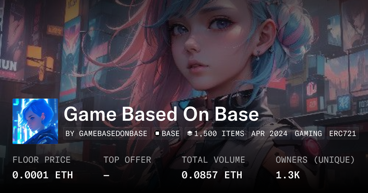 Game Based On Base - Collection | OpenSea