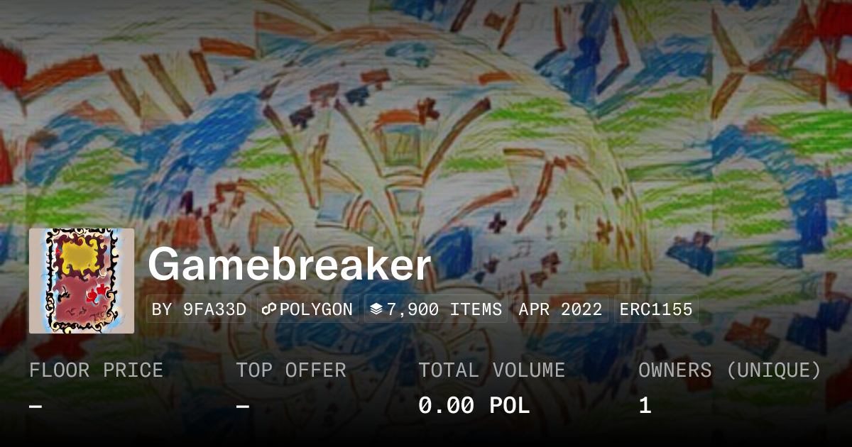 Gamebreaker - Collection | OpenSea