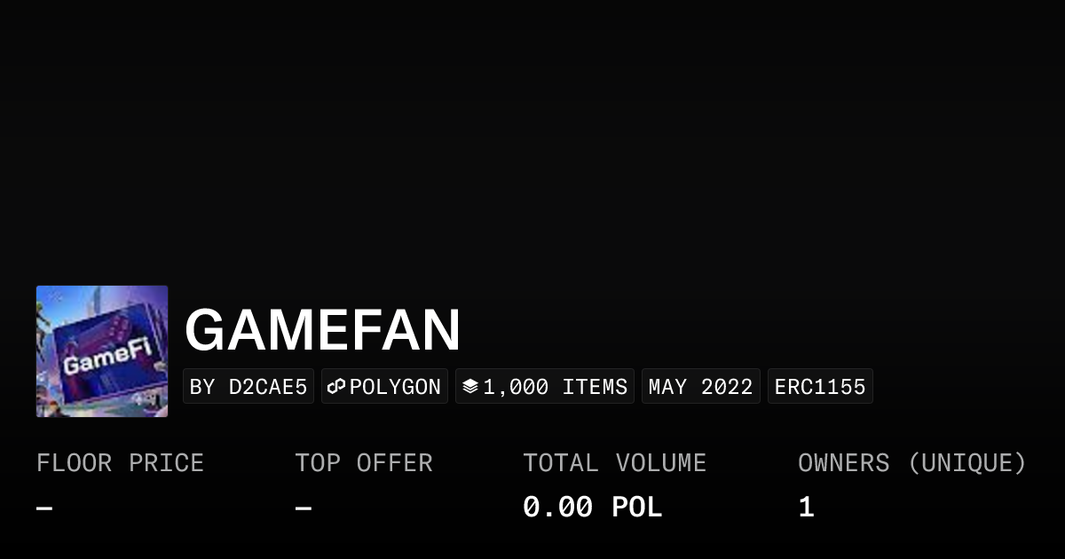 GAMEFAN - Collection | OpenSea