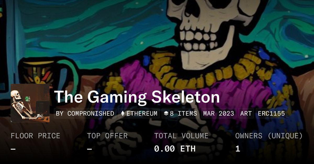 The Gaming Skeleton - Collection | OpenSea