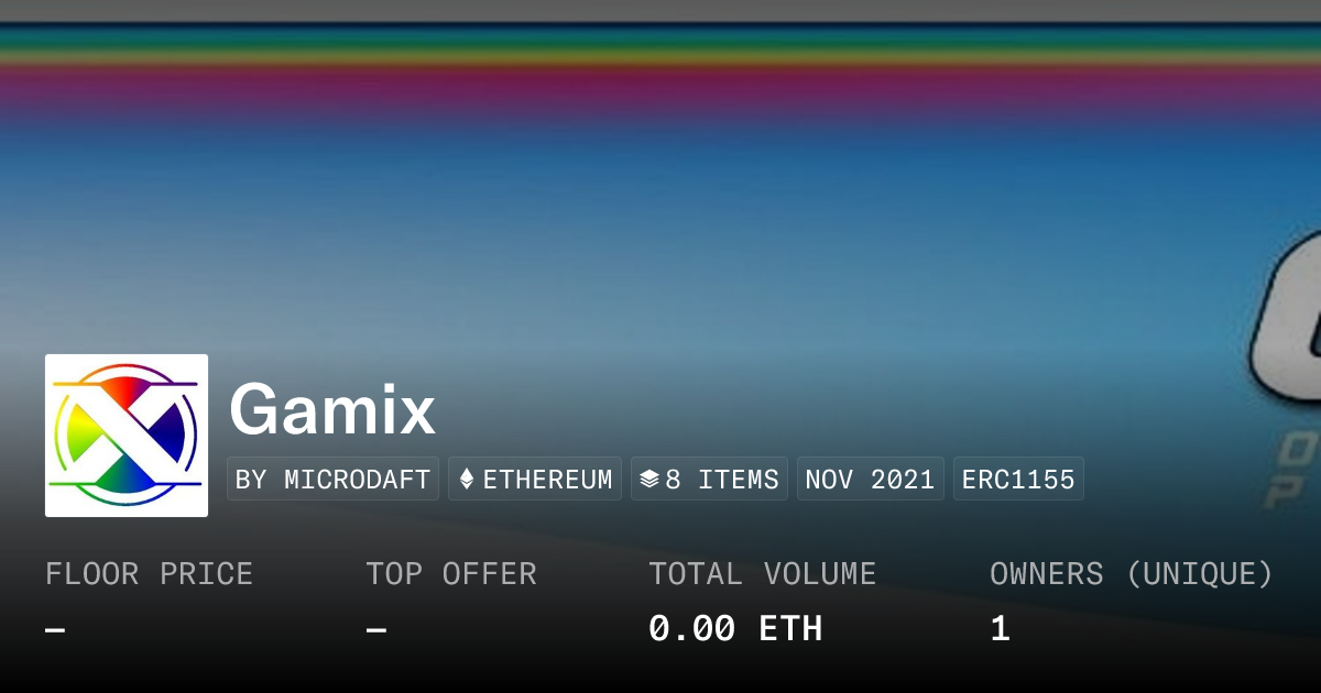 Gamix - Collection | OpenSea