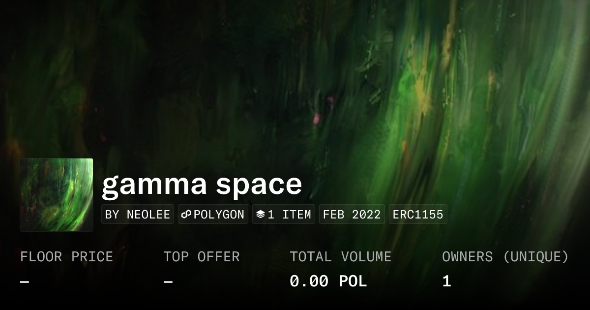 gamma space - Collection | OpenSea