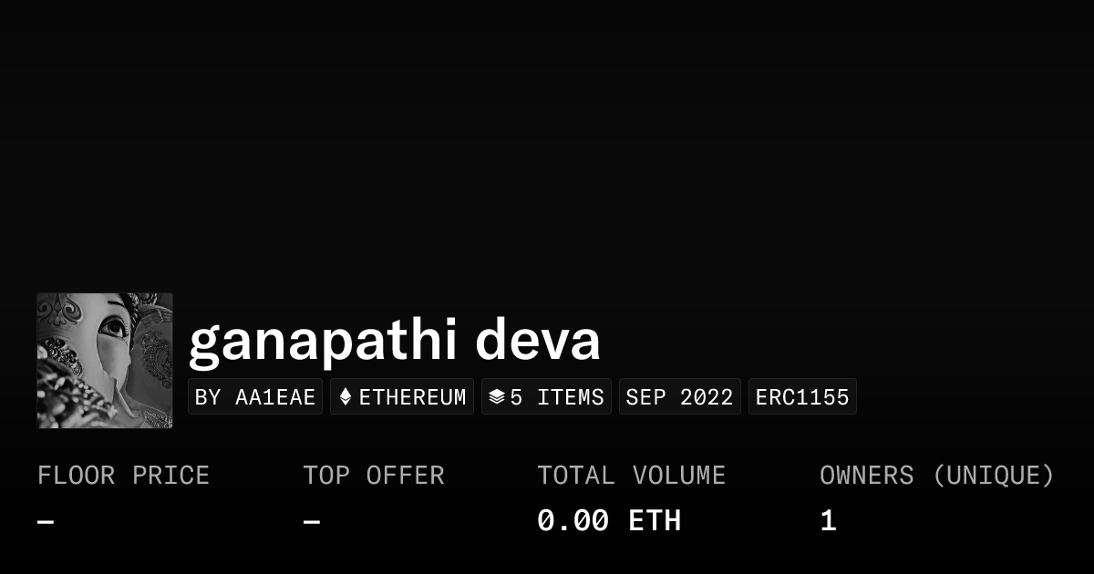ganapathi deva - Collection | OpenSea