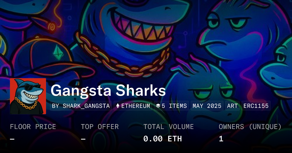 Gangsta Sharks - Collection | OpenSea
