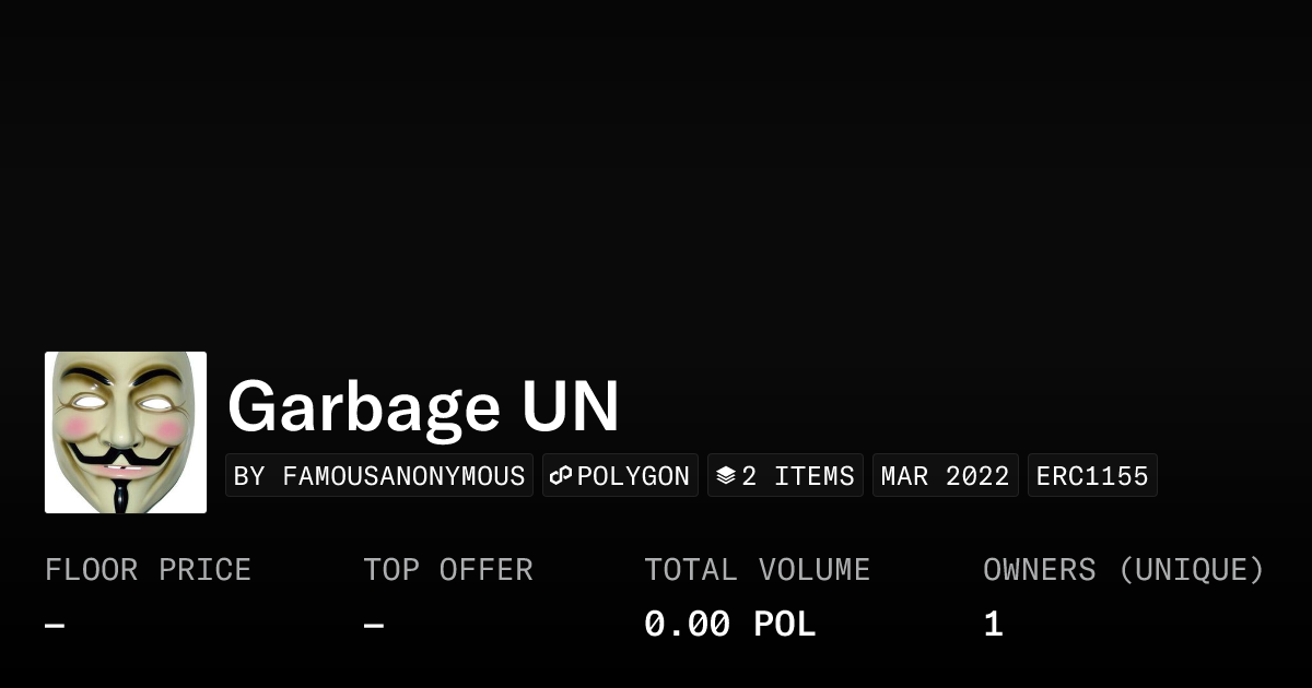 Garbage UN - Collection | OpenSea