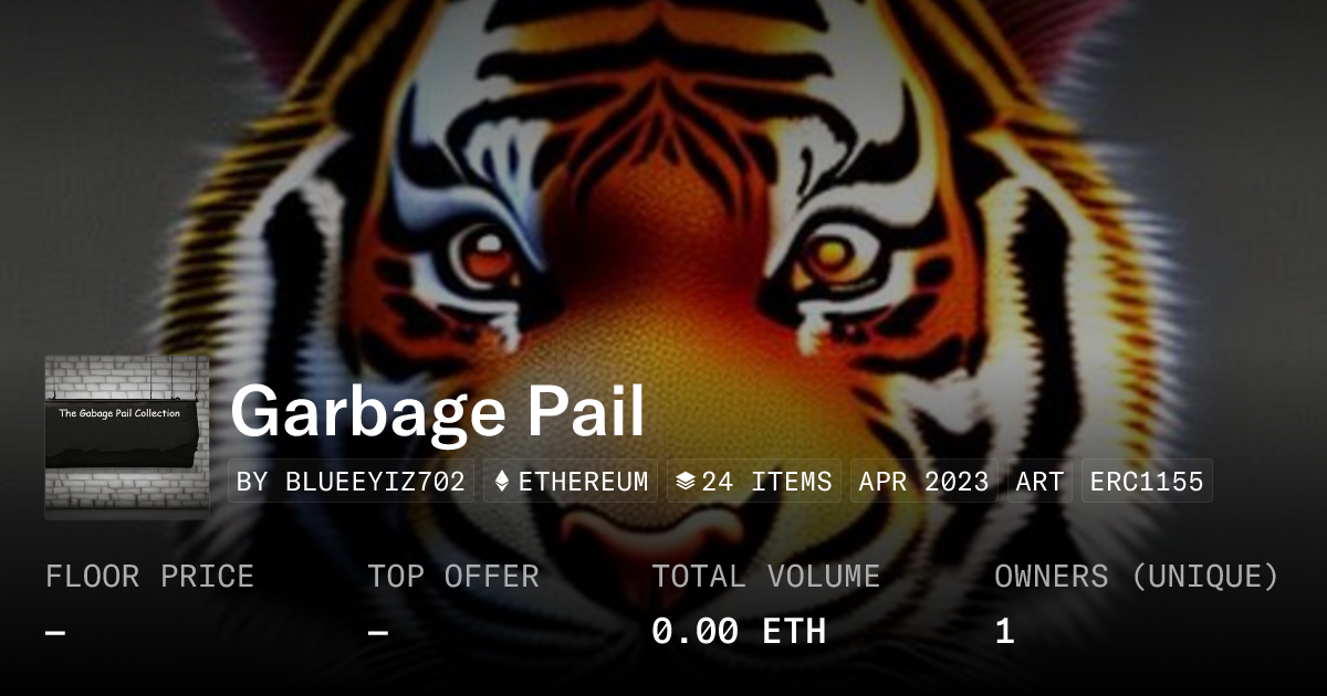 Garbage Pail - Collection | OpenSea