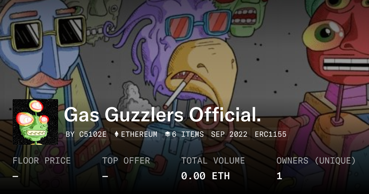 Gas Guzzlers Official. - Collection | OpenSea