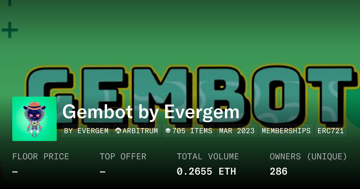 Gembot by Evergem - Collection | OpenSea