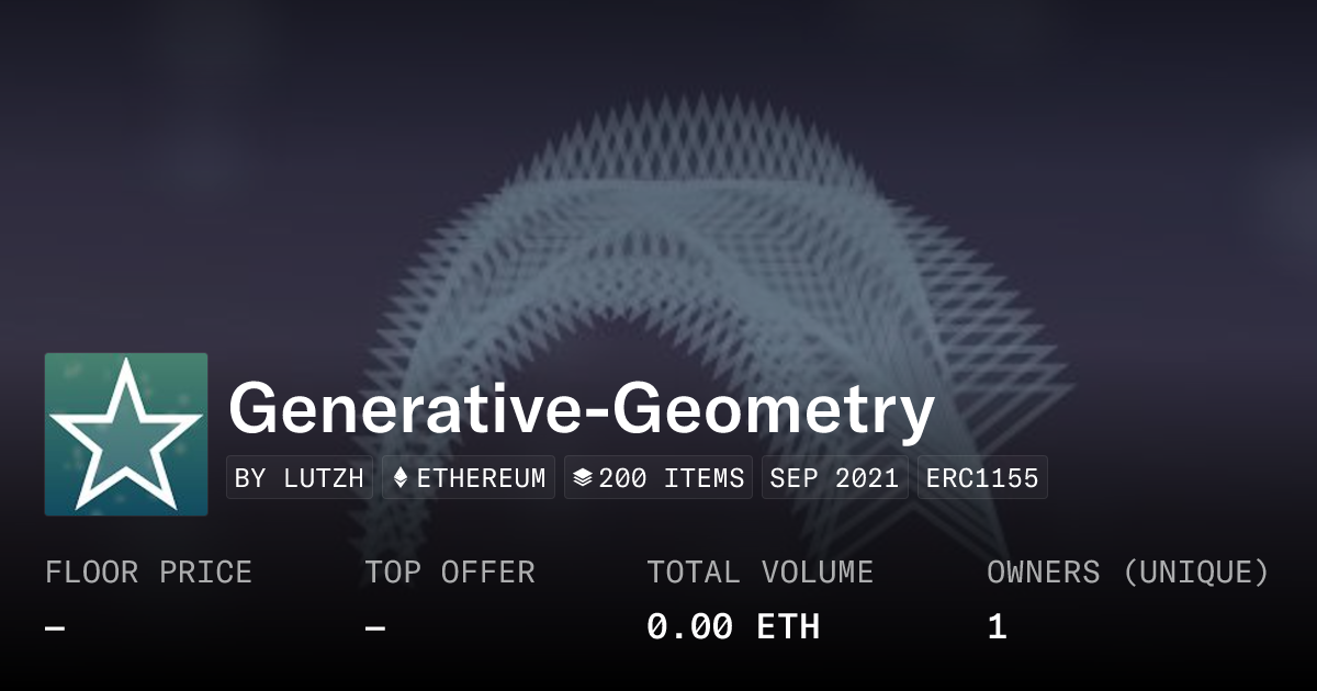 Generative-Geometry - Collection | OpenSea