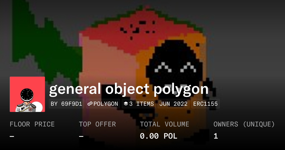 general object polygon - Collection | OpenSea